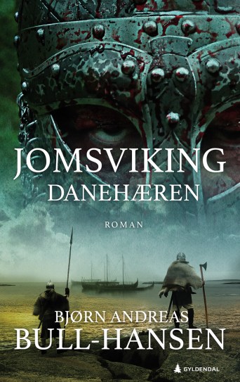 THE JOMSVIKING NOVELS – BJØRN ANDREAS BULL-HANSEN