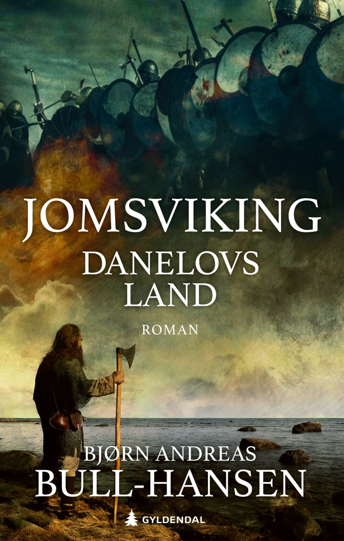 THE JOMSVIKING NOVELS – BJØRN ANDREAS BULL-HANSEN